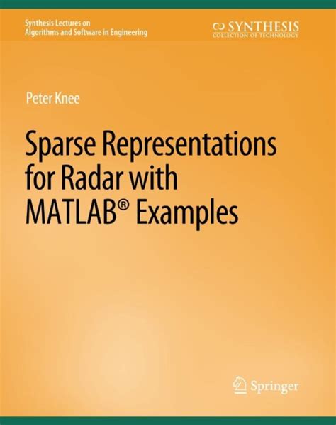 Sparse Representations For Radar With Matlab Examples Patogupirktilt
