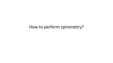 Pediatric Pulmonary Function Tests Pptx Lung And Respiratory Health