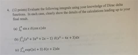 Solved Points Evaluate The Following Integrals Using Chegg