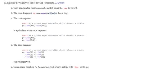Solved 0 Discuss The Validity Of The Following Statements Chegg