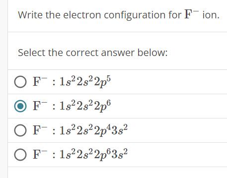 Solved Write The Electron Configuration For Fion Select Chegg Com