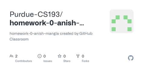 Github Purdue Cs193homework 0 Anish Mangla Homework 0 Anish Mangla