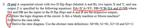 solved 3 3 pts a sequential circuit with two d flip flops