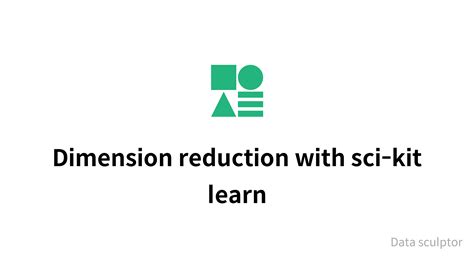 Dimension Reduction With Sci Kit Learn Mysetting