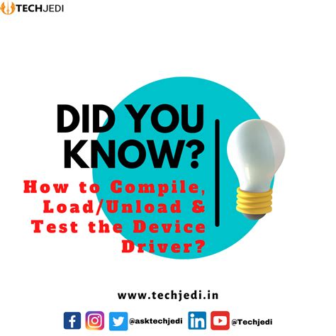 Techjedi How To Compile Loadunload And Test The Device