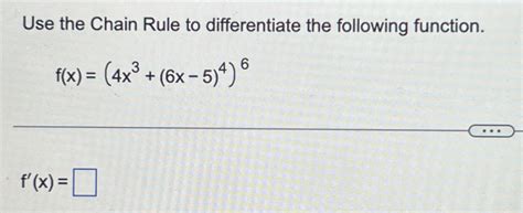 Solved Use the Chain Rule to differentiate the following | Chegg.com