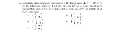 Solved 19 Determine Eigenvalues And Eigenspaces Of The Chegg Com