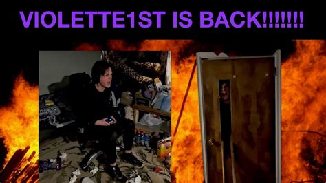 Violette1st Is Back Youtube