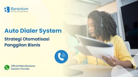 Auto Dialer System Strategi Otomatisasi Panggilan Bisnis