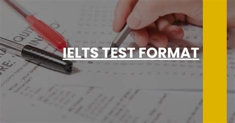 Ielts Test Format Ielts 101