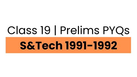 1991 1992 Pyqs Science And Technology Upsc Prelims Class 19