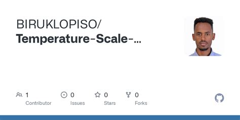 Github Biruklopisotemperature Scale Convertor Using Python