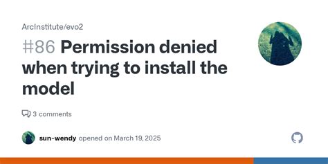 Permission Denied When Trying To Install The Model Issue 86 ArcInstitute Evo2 GitHub