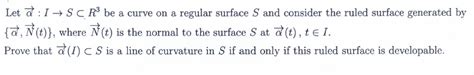 Solved Let α ISR be a curve on a regular surface S and Chegg