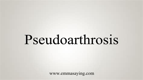 How To Say Pseudoarthrosis Youtube