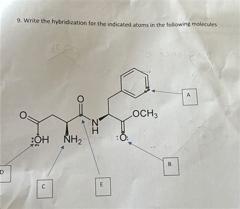 Solved Write The Hybridization For The Indicated Atoms In