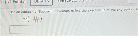 Solved [ 1 ﻿points]use An Addition Or Subtraction Formula