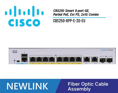Phân Phối Cbs250 8pp E 2g Eu Thiết Bị Chuyển Mạch Cisco Cbs250 Smart 8 Cổng Ge Poe Nguồn 45w