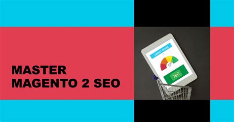 The Ultimate Seo Guide For Magento 2 Tips And Tricks Tech Blogging World