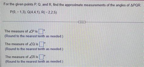 solved for the given points p q and r find the approximate