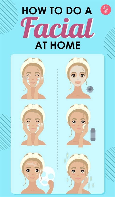 How To Do A Facial At Home 4 Easy Steps Precautions And Tips Night