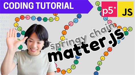 P5js Coding Tutorial Springy Chain With Matterjs 🔗 Youtube