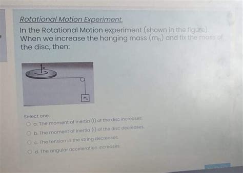 Solved Rotational Motion Experiment In The Rotational Chegg Com