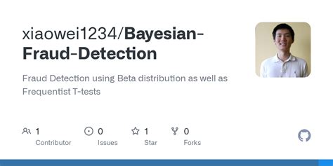 Github Xiaowei1234bayesian Fraud Detection Fraud Detection Using Beta Distribution As Well