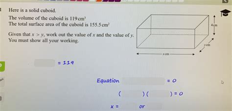 Solved Here Is A Solid Cuboid The Volume Of The Cuboid Is Cm The Total Surface Area Of