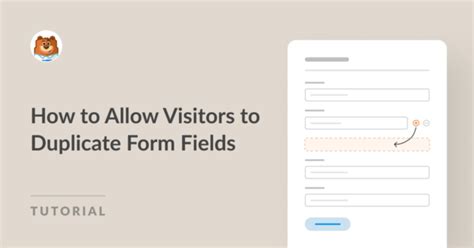 How To Allow Visitors To Duplicate Form Fields