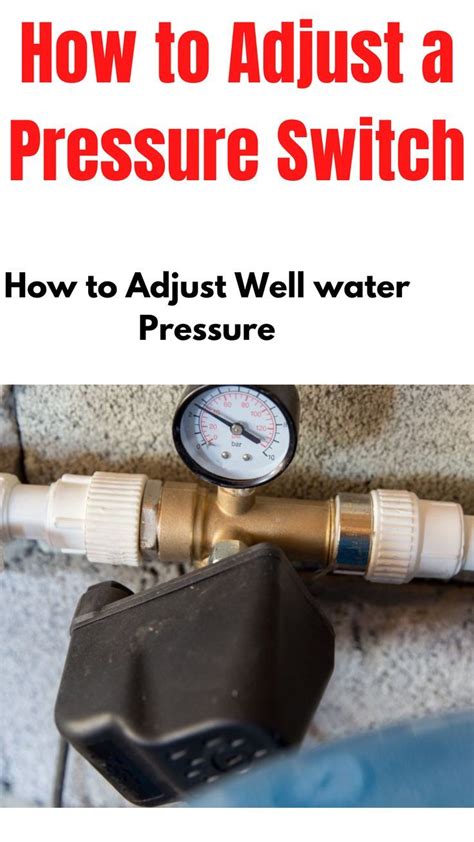 How To Adjust A Pressure Switch Well Pressure Tank Pressure Tanks Pressure