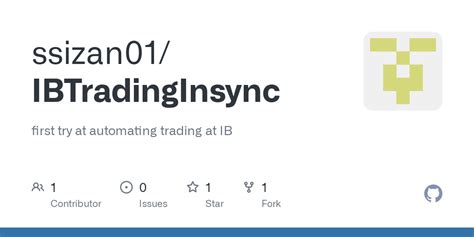 GitHub Ssizan IBTradingInsync First Try At Automating Trading At IB