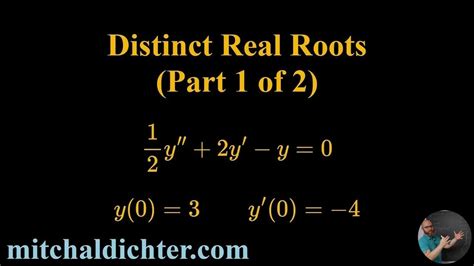 Distinct Real Roots Example 4 Part 1 Of 2 Second Order Constant