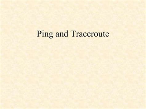 Ping And Tracerouteppt
