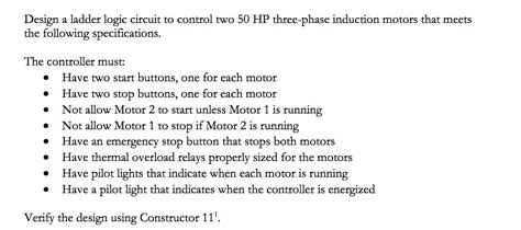 Solved Design A Ladder Logic Circuit To Control Two 50 HP Chegg Com