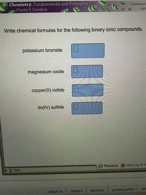 Solved Write Chemical Formulas For The Following Binary Chegg