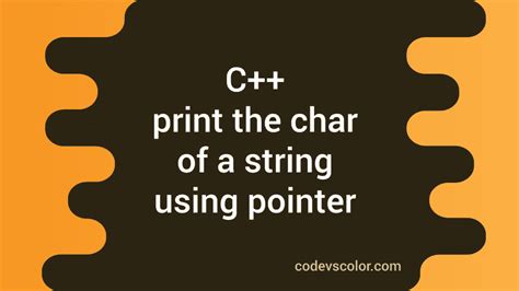 C Program To Print The Characters Of A String Using Pointer Codevscolor