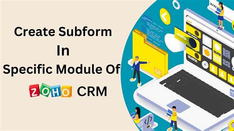 Create Subform In Zoho Crm Under Specific Module Youtube