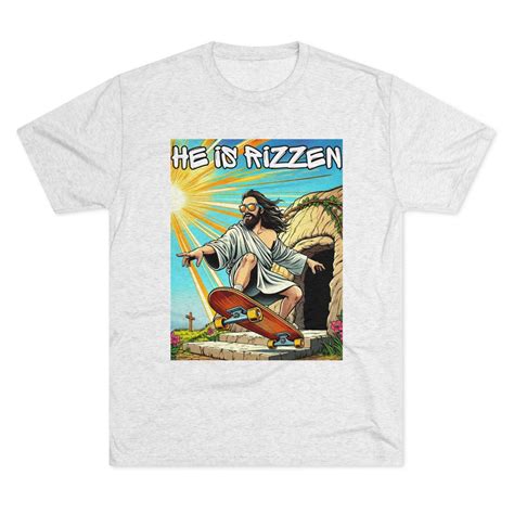 Funny He Is Risen Meme T Shirt Easter Shirt He Is Rizzin Meme Shirt
