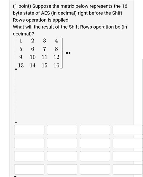 Solved 1 Point Suppose The Matrix Below Represents The 16