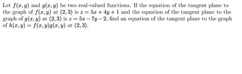 Solved Let Fxy And Gx Y Be Two Real Valued Functions