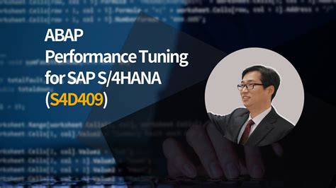 abap performance tuning for sap s 4hana s4d409 한글 온라인 과정 intro youtube