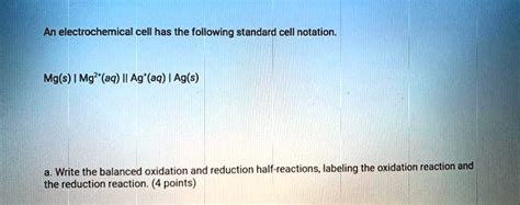solved an electrochemical cell has the following standard cell