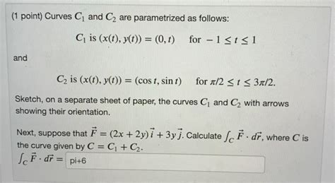 solved 1 point curves c and c2 are parametrized as