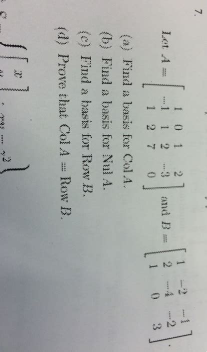 solved let a and b a find a basis for col a b find