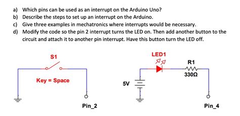 A Which Pins Can Be Used As An Interrupt On The Arduino Uno B