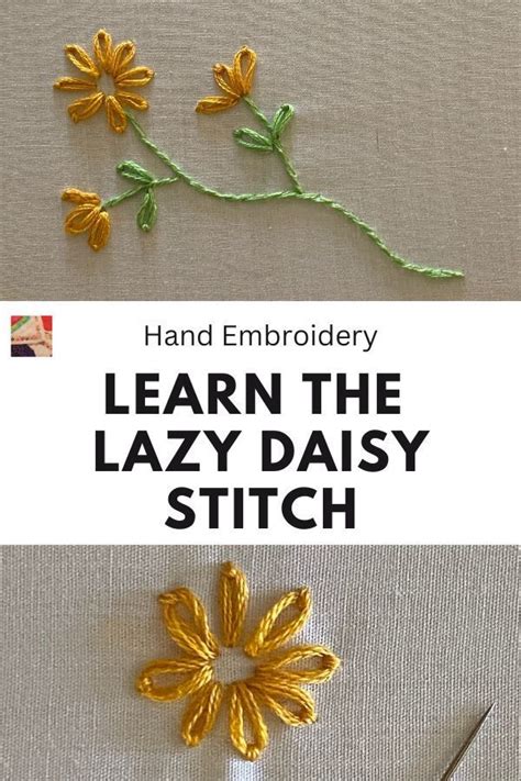Lazy Daisy Stitch For Hand Embroidery Diy Embroidery Flowers Hand