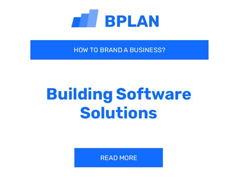 Revolutionize Your Building Software Solutions Business With These Branding Strategies Bplan Ai
