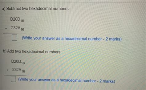 Solved A Subtract Two Hexadecimal Numbers D20d 16 232a16