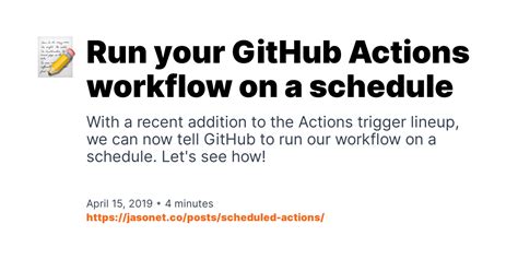 Run Your Github Actions Workflow On A Schedule Jason Etcovitch